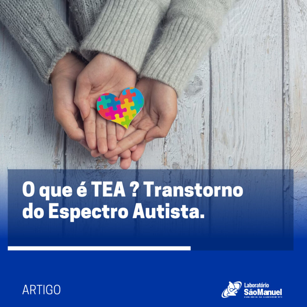 O que é TEA ? Transtorno do Espectro Autista | Laboratório São Manuel